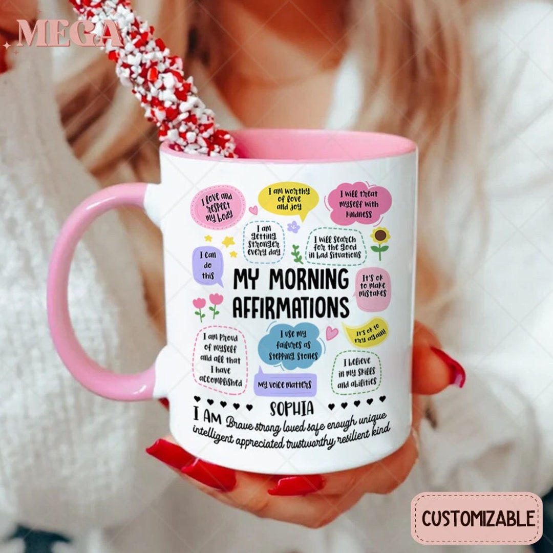 My Morning Affirmations Mug, Personalized Motivational Mug, Manifest ...