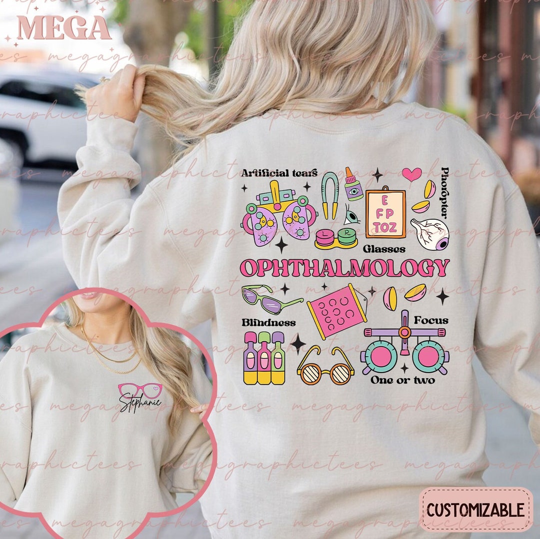 Personalized Ophthalmology Shirt/sweatshirt, Ophthalmologist Shirt ...