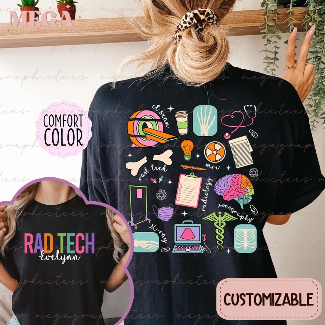 Personalized Rad Tech Comfort Colors Shirt, Radiology Shirt, Rad Tech ...