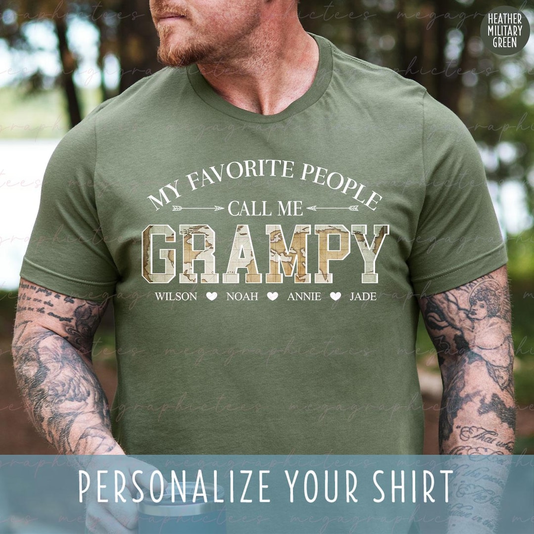 Personalized Grampy Shirt With Kid Names, My Favorite People Call Me ...