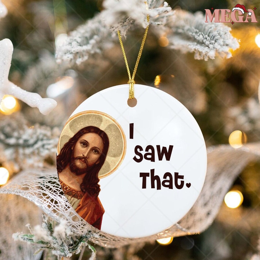 Funny Jesus Ceramic Ornament, Funny Christmas Ornament, Jesus Meme ...