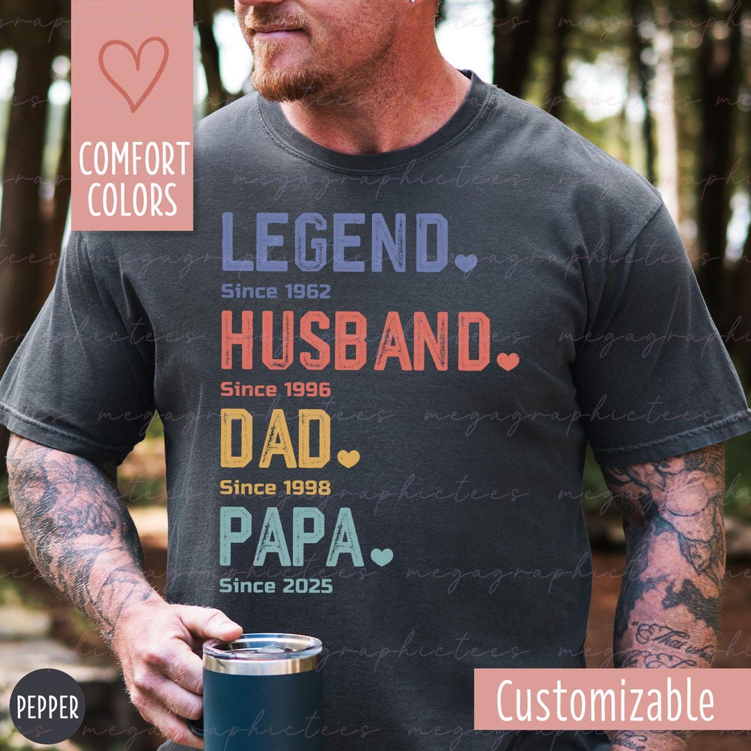 Custom Legend Husband Dad Pops Comfort Colors Shirt, Custom Year Father's Day Gift for Dad Papa ...