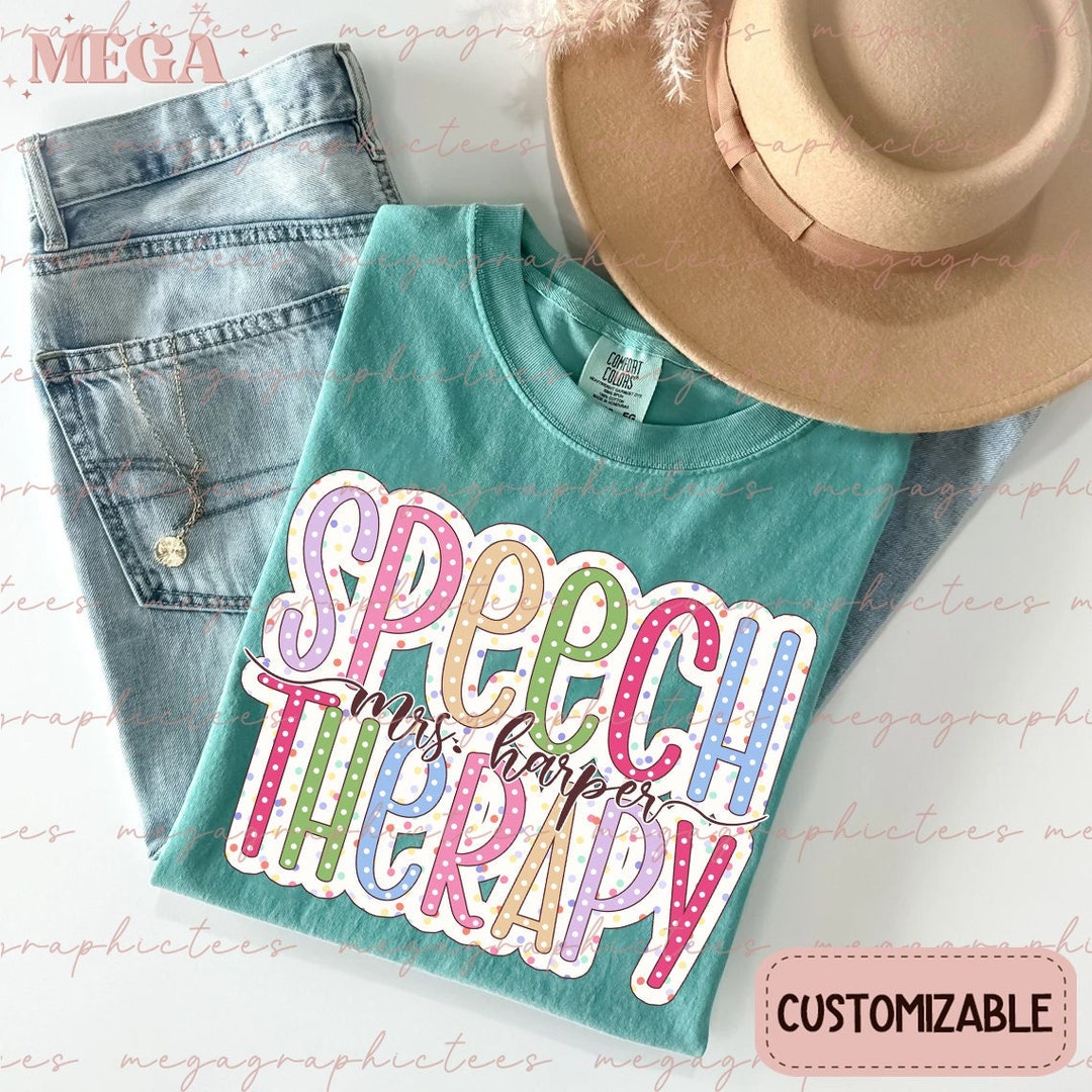 Personalized Speech Therapy Shirt, Speech Therapist Shirt, Speech ...