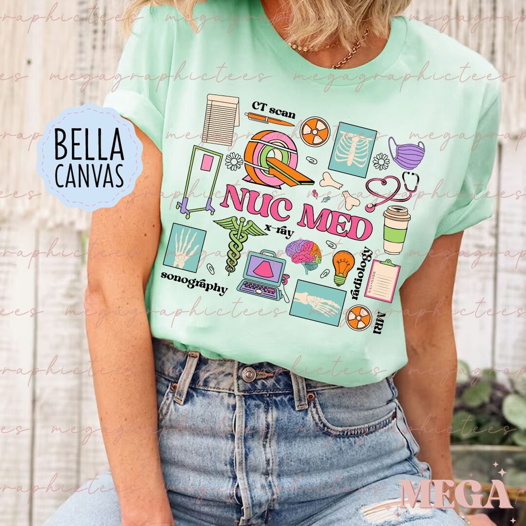 Nuclear Medicine Tech Shirt, Nuc Med Technology Shirt, Nuc Med ...