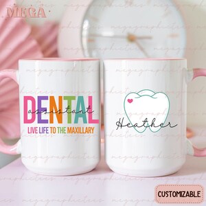 Custom Dental Assistant Mug, Dental Assistant Coffee Cup, Dental ...
