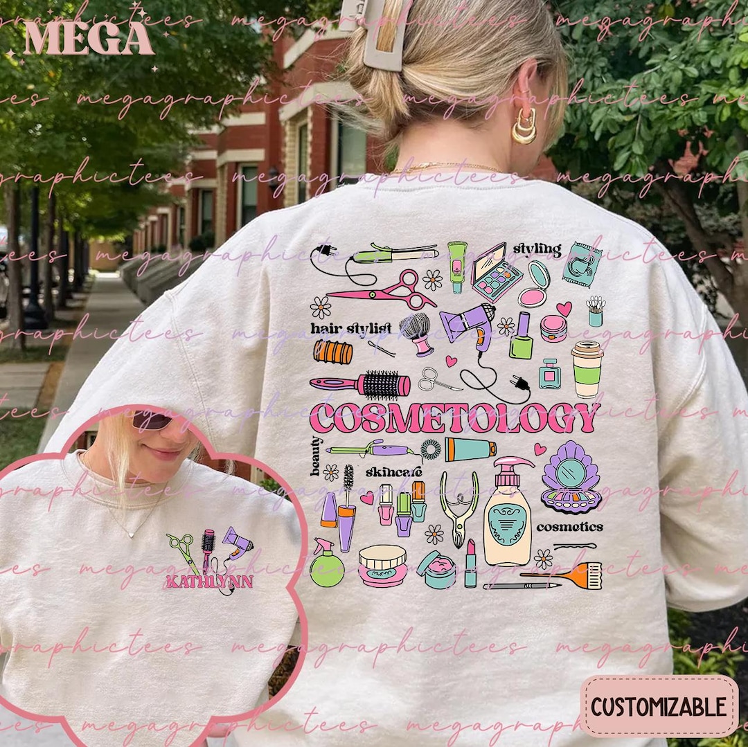 Personalized Cosmetology Shirt/ Sweatshirt, Esthetician Shirt, Gift for ...