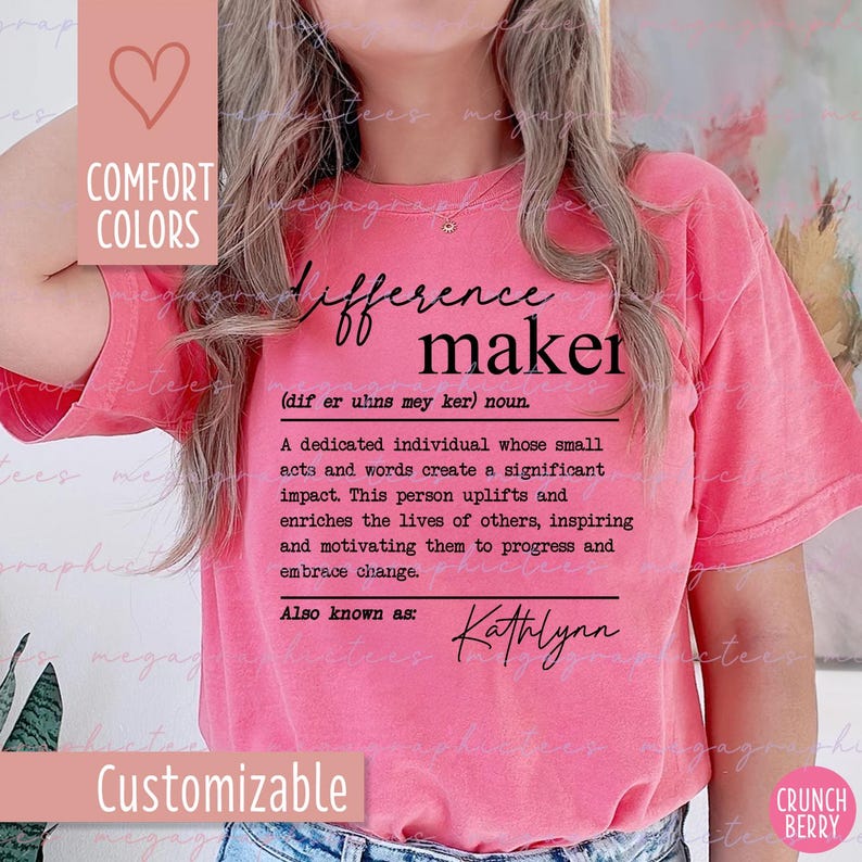Comfort Colors Difference Maker Shirt, Personalized Difference Maker ...
