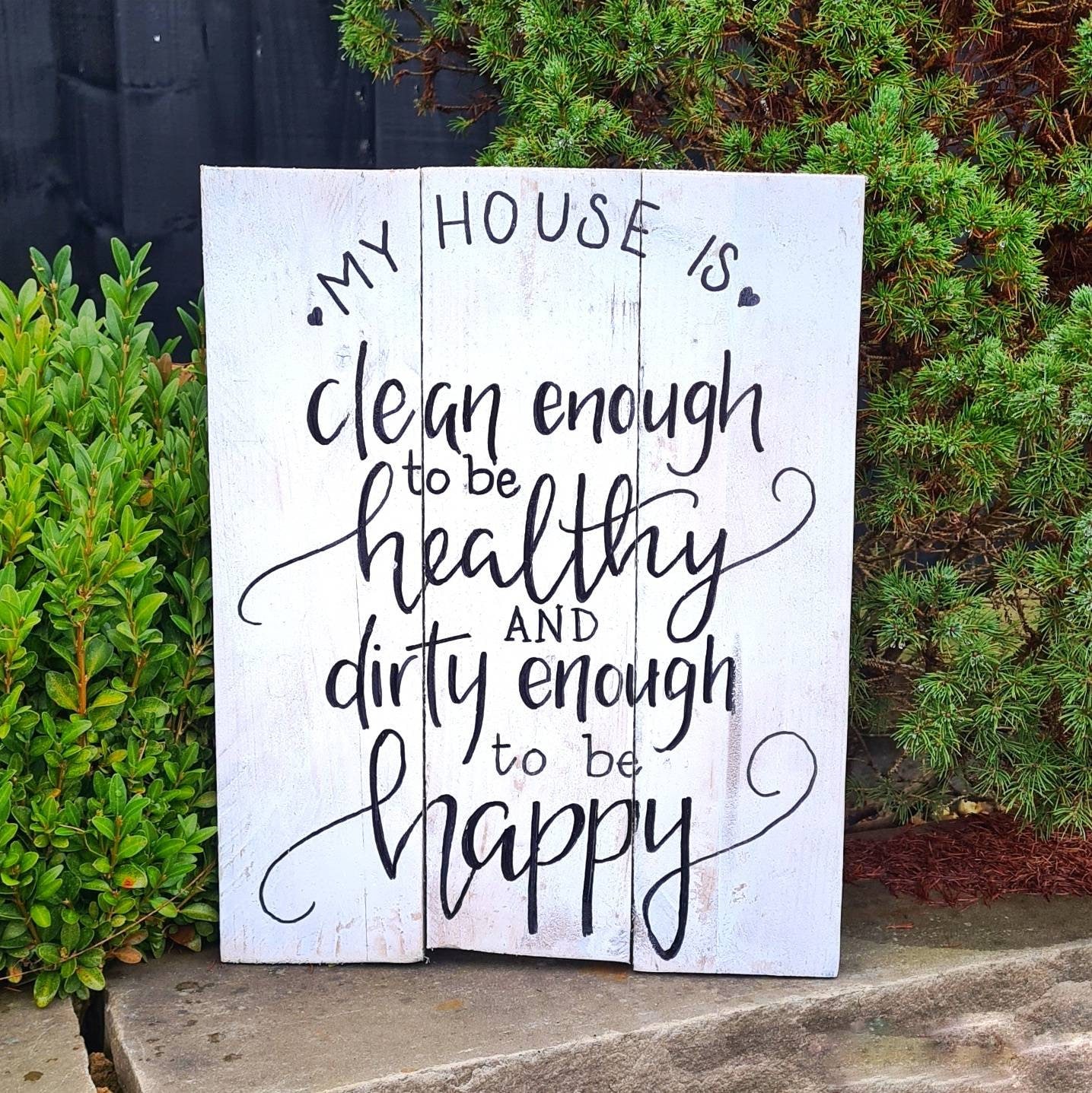 My house is clean enough to be healthy and dirty enough to be happy Wall hanging Home decor Happy home Fun gift Mum gift family Etsy