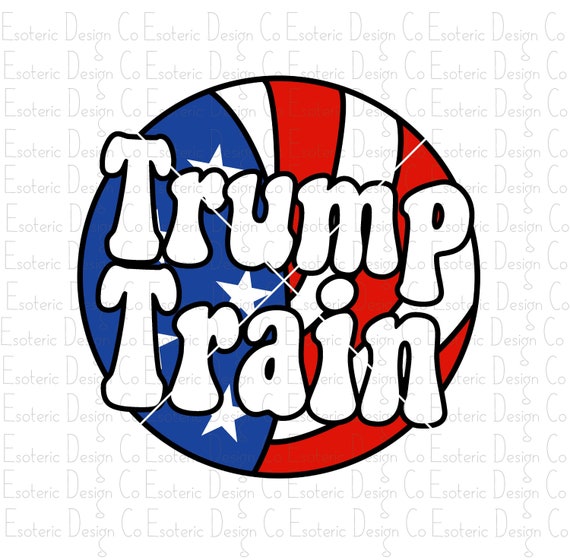 Trump Train Red White & Blue Full Color PNG Design Digital | Etsy