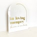 In Loving Memory Sign Acrylic Memory Table Sign Arch Acrylic - Etsy