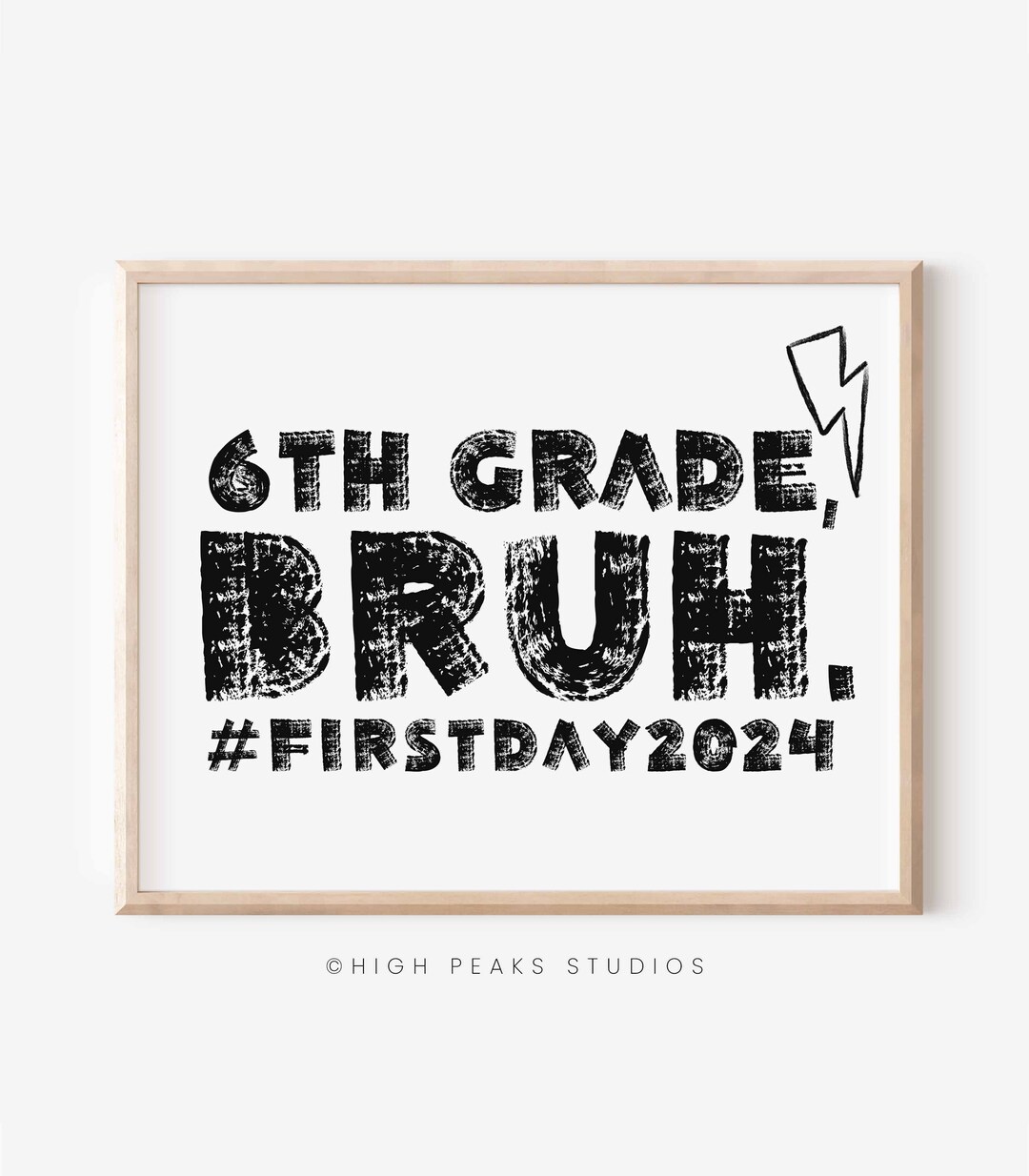 First Day of 6th Grade Bruh Printable Sign, First Day of Sixth Grade ...
