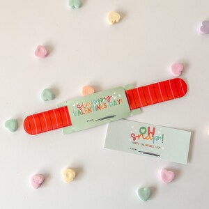 Slap Bracelet Valentine Printables, Oh Snap, Have a Slappy Valentines ...