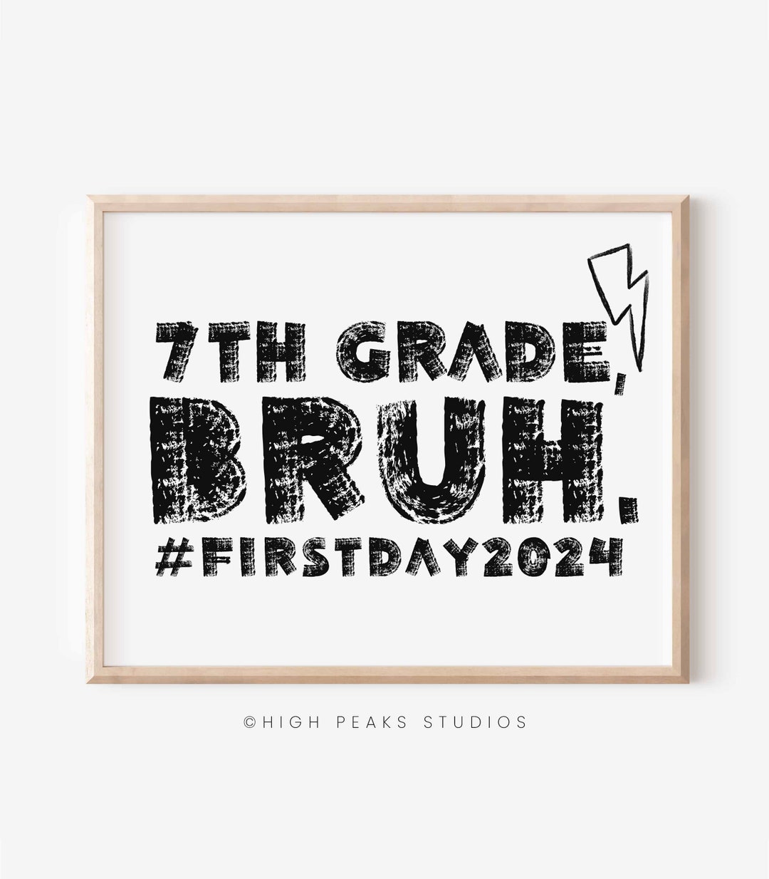 First Day of 7th Grade Bruh Printable Sign, First Day of Seventh Grade ...