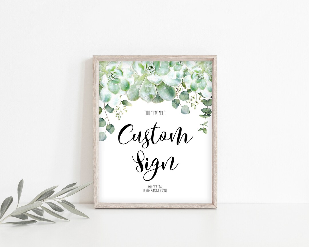 8x10 Custom Sign Template Printable, Succulent Wedding Signs, Succulent ...