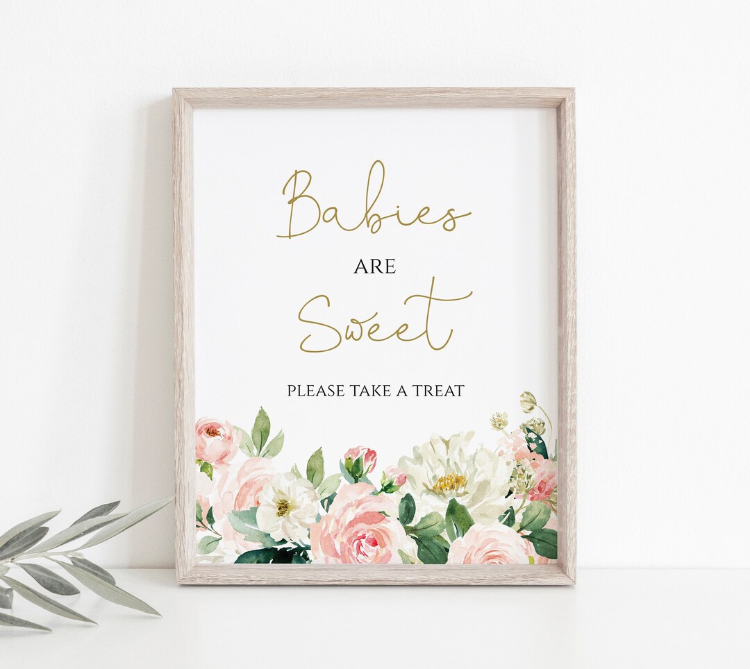 Babies Are Sweet Sign Printable, Pink Floral Baby Shower Decoration ...