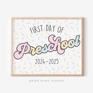 First Day of Preschool, Printable Rainbow Sprinkles 2024-2025 Year Sign ...