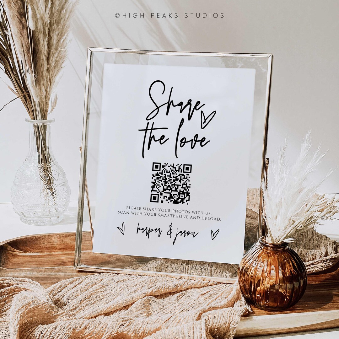 Editable Share the Love Sign Template, Snap A Picture QR Code Sign ...