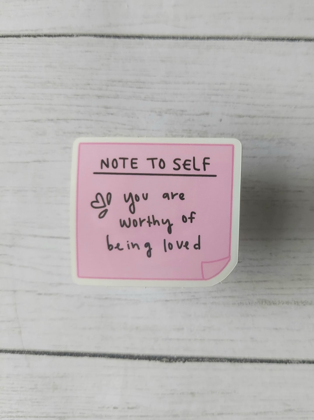 Note to Self Sticker, Worthy of Love, Sticky Note Positive Self ...