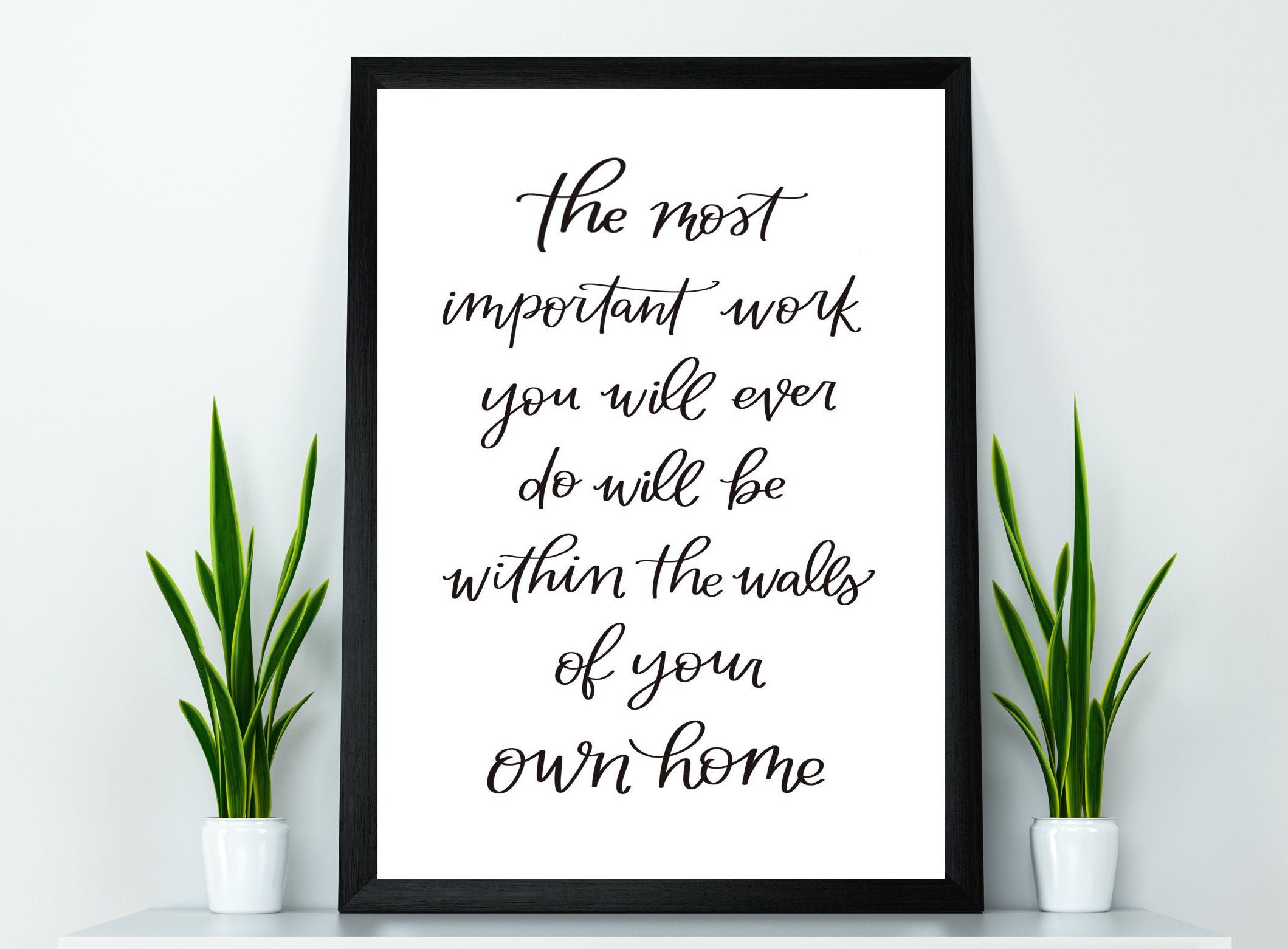 The Most Important Work You Will Ever Do Will Be Within the Walls of ...
