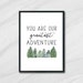 You Are Our Greatest Adventure Wall Art Printable Nursery | Etsy