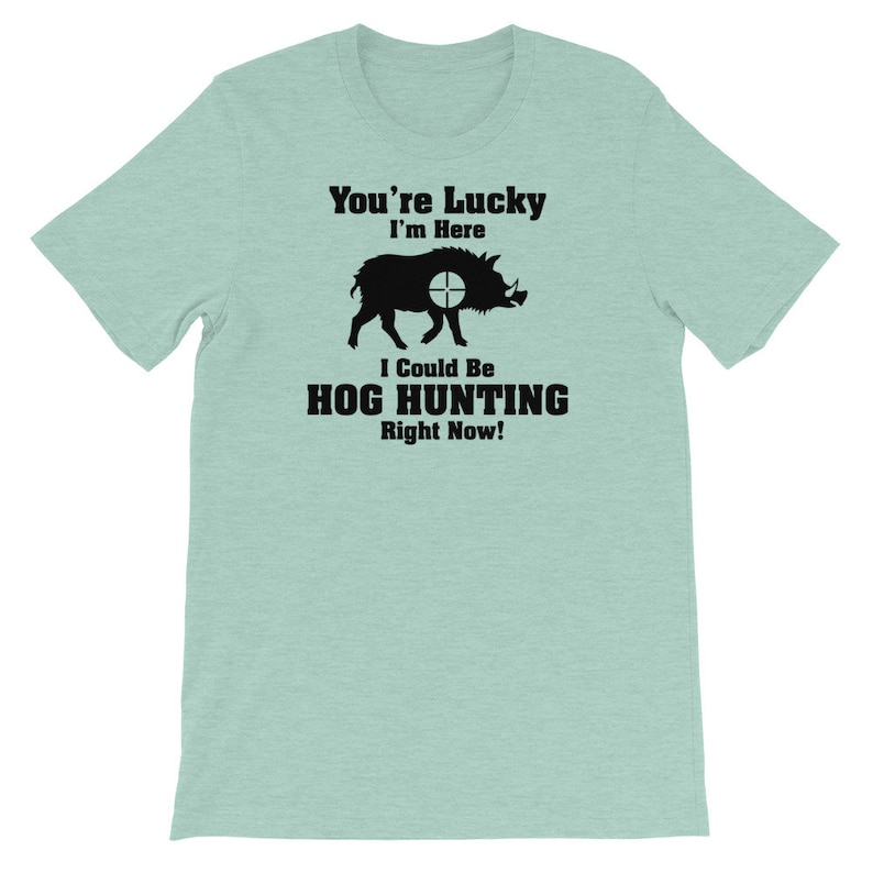 Lucky Hog Hunting T-shirt, the Perfect Gift for Hunters of Wild Hogs - Etsy