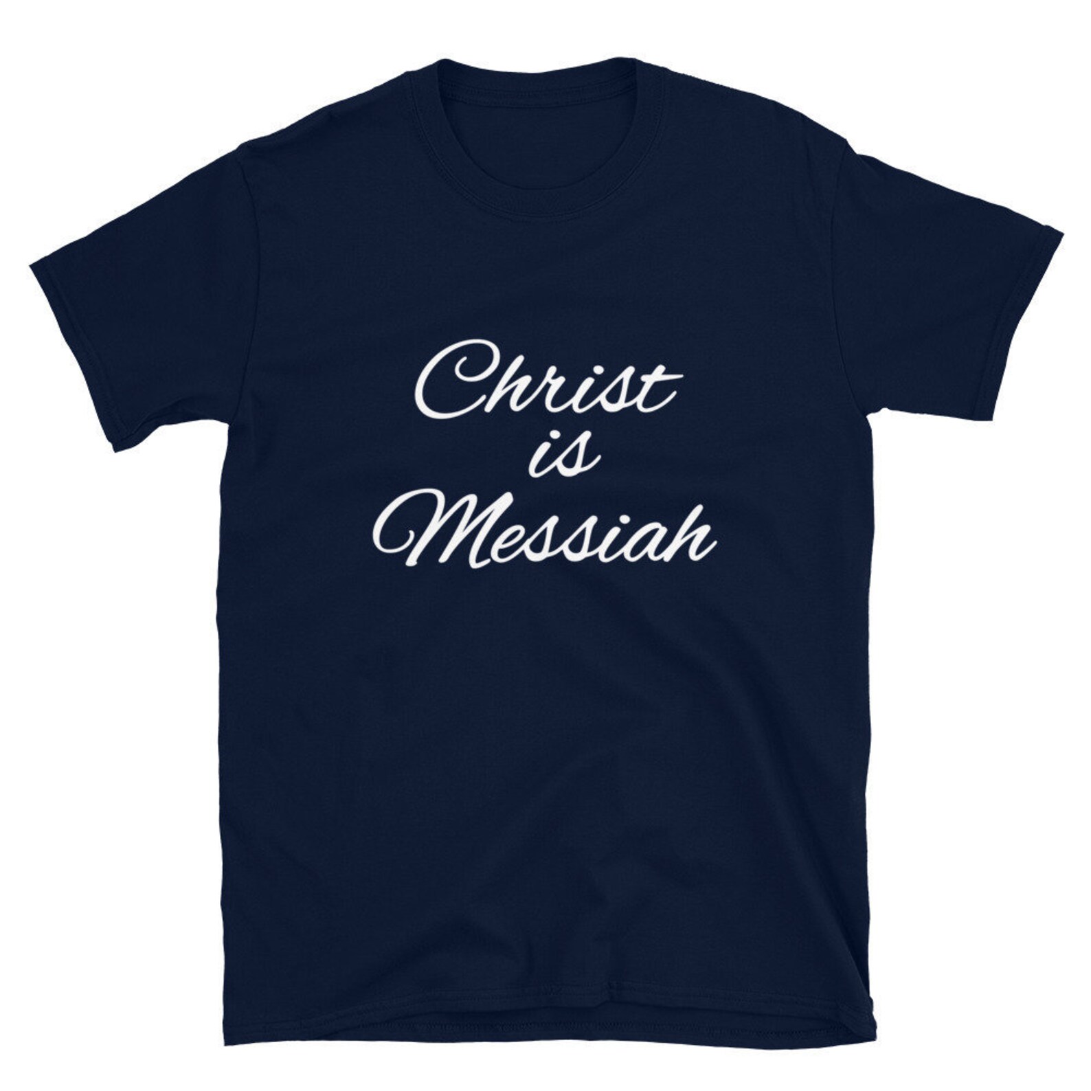 Christ is Messiah T-shirt, Christian Clothing That Puts Jesus Christ ...