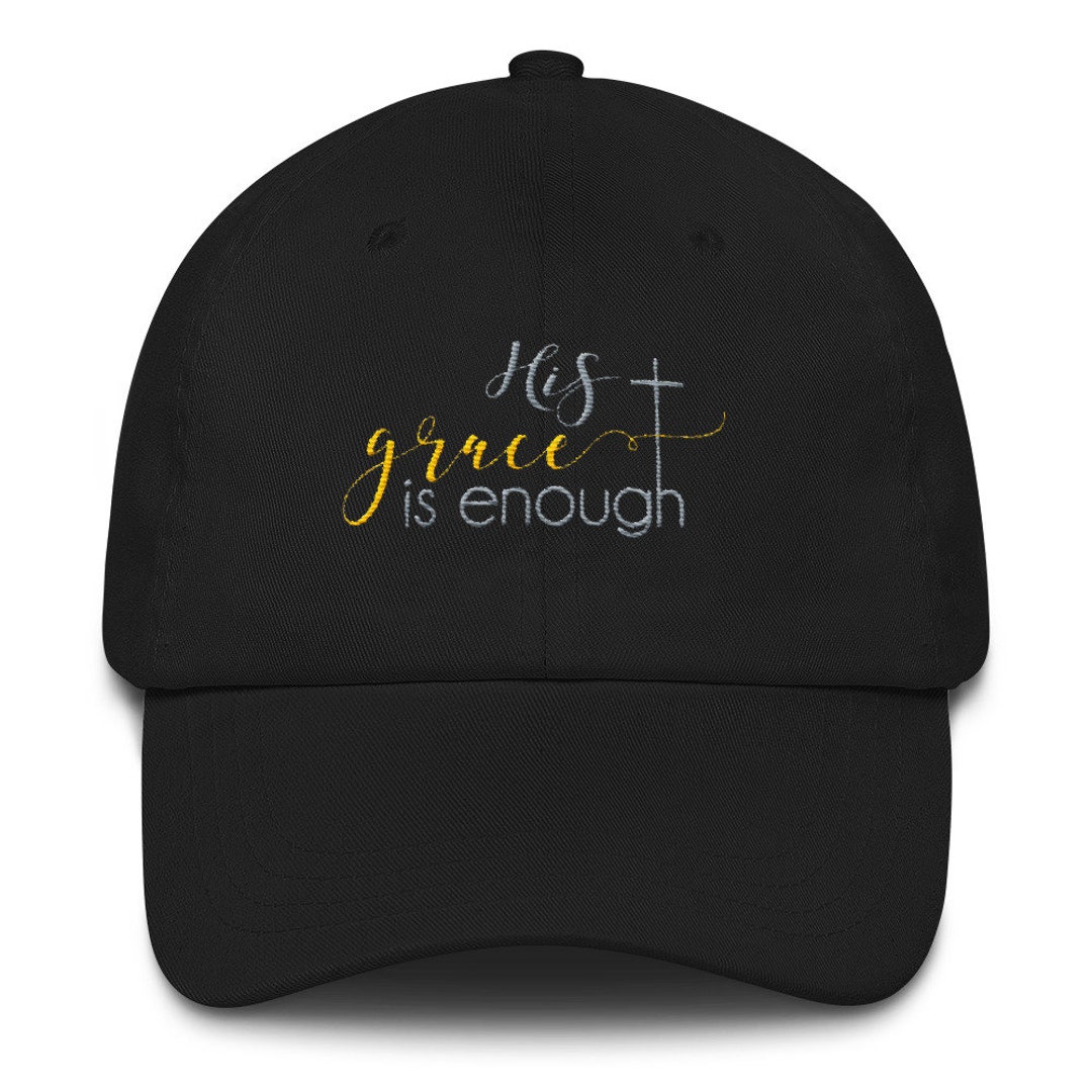Religious Baseball Cap, His Grace is Enough Hat, Religious Faith ...