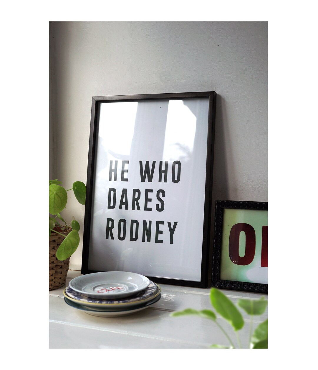 He Who Dares Rodney Print Quote Print Typographic Print - Etsy UK