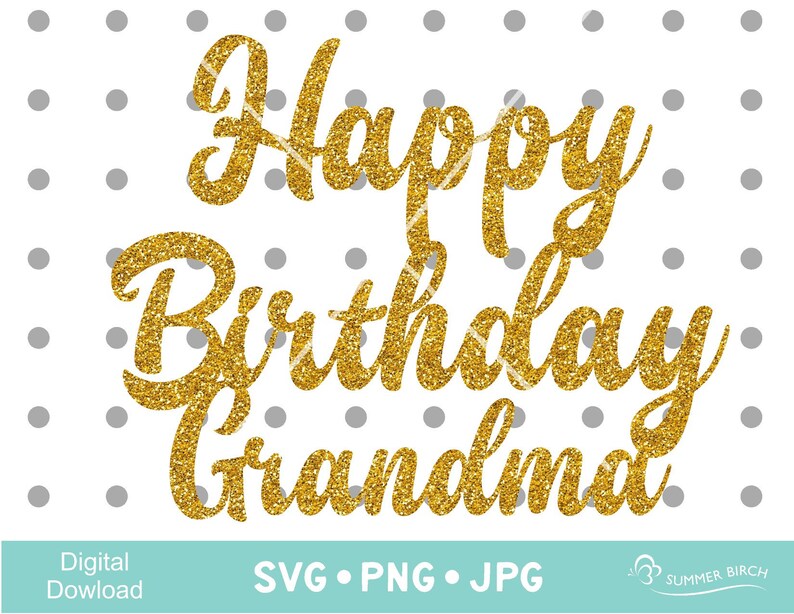 Happy Birthday Grandma Cake Topper SVG Cake Topper Svg - Etsy UK