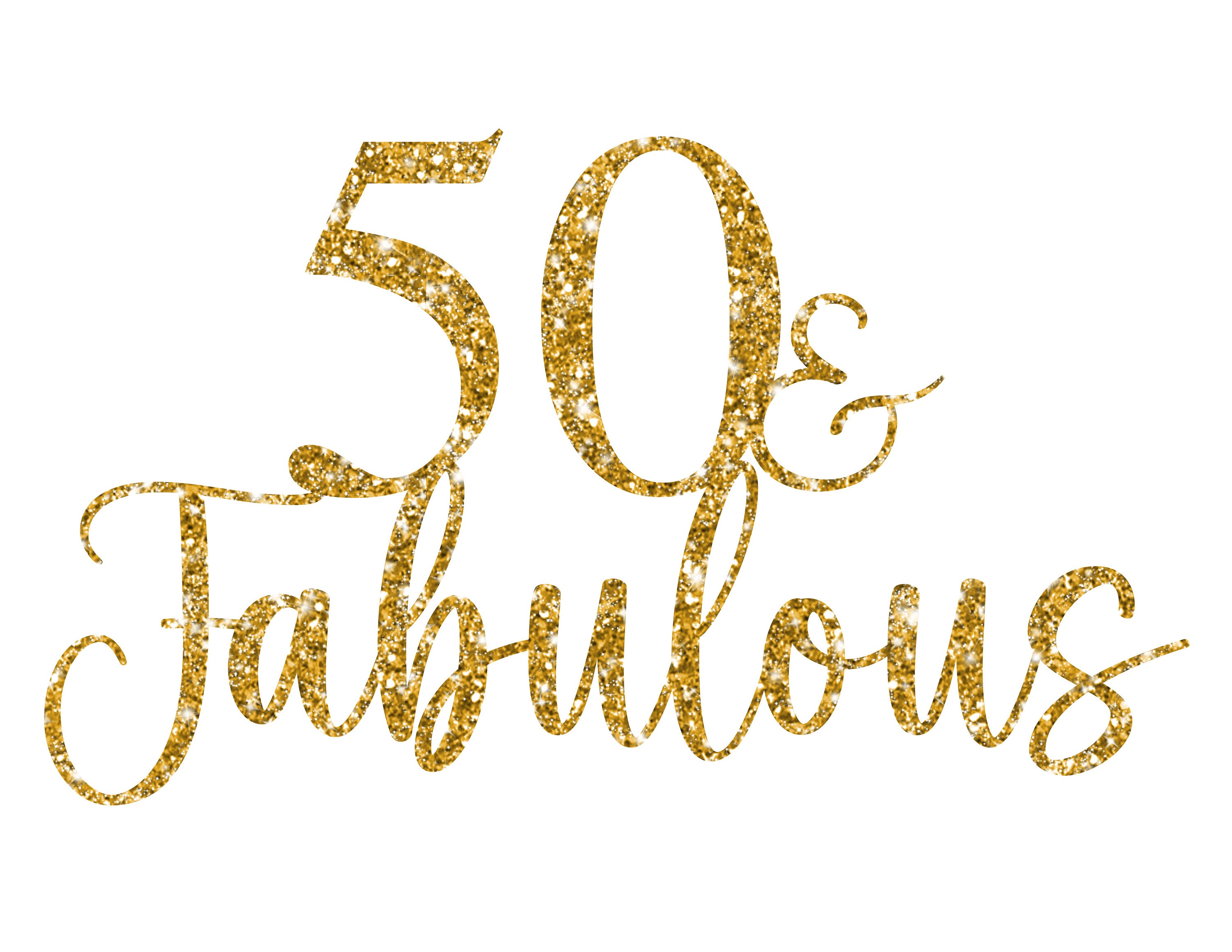 50 And Fabulous Birthday Svg Cake Topper Svg Digital Download Etsy