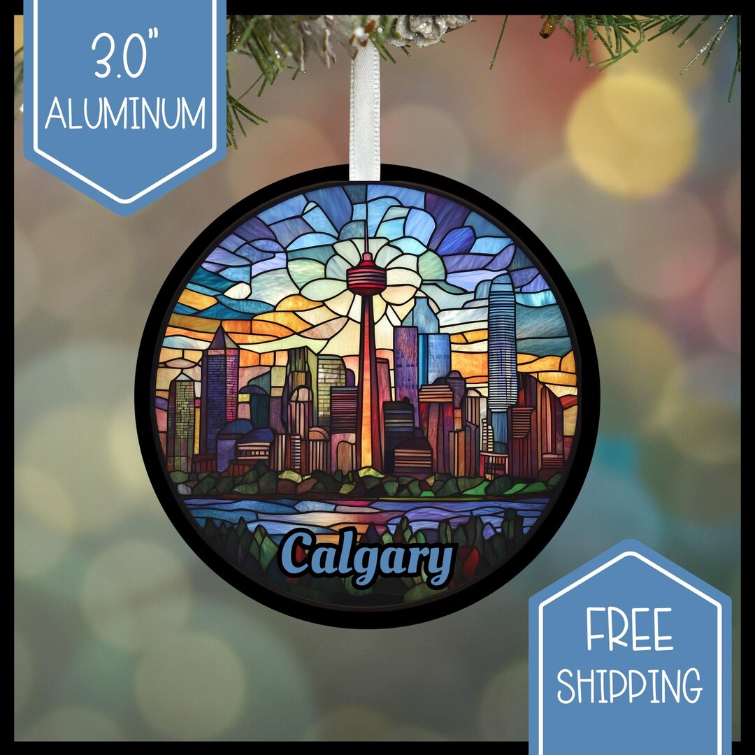 Calgary Skyline Ornament Stained Glass Looking Ornament City Ornament ...