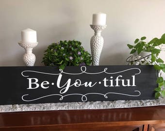 Be You Tiful Sign - Etsy