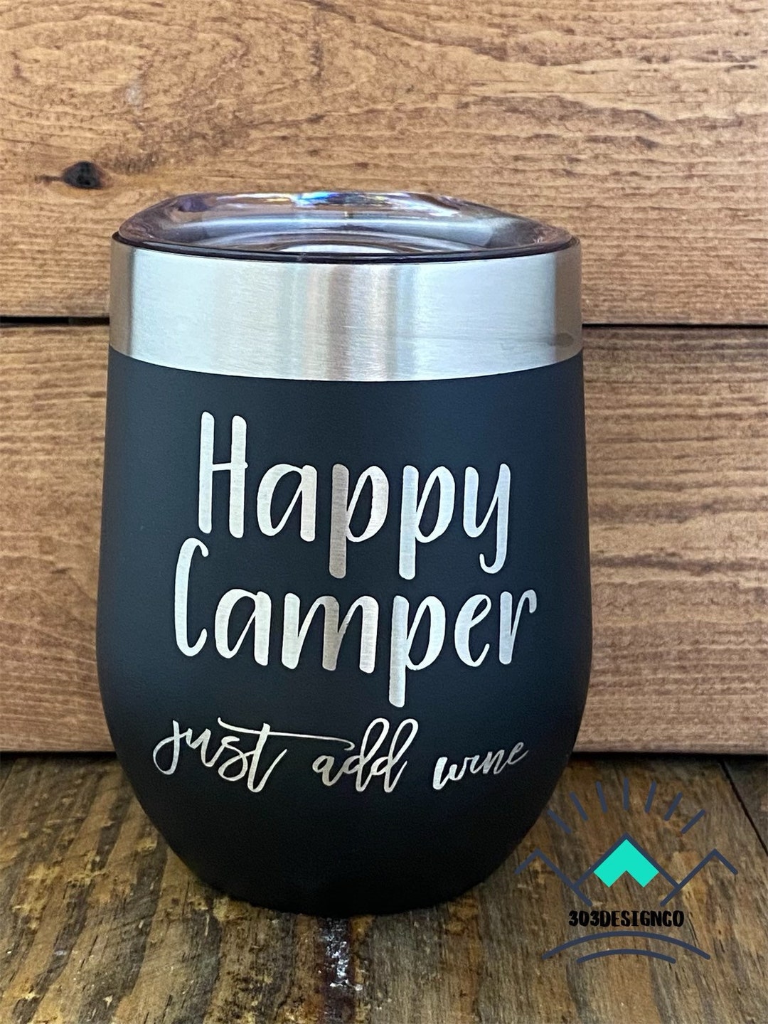 Happy Camper, Just Add Wine Powder Coated Wine Tumbler, Gift for ...