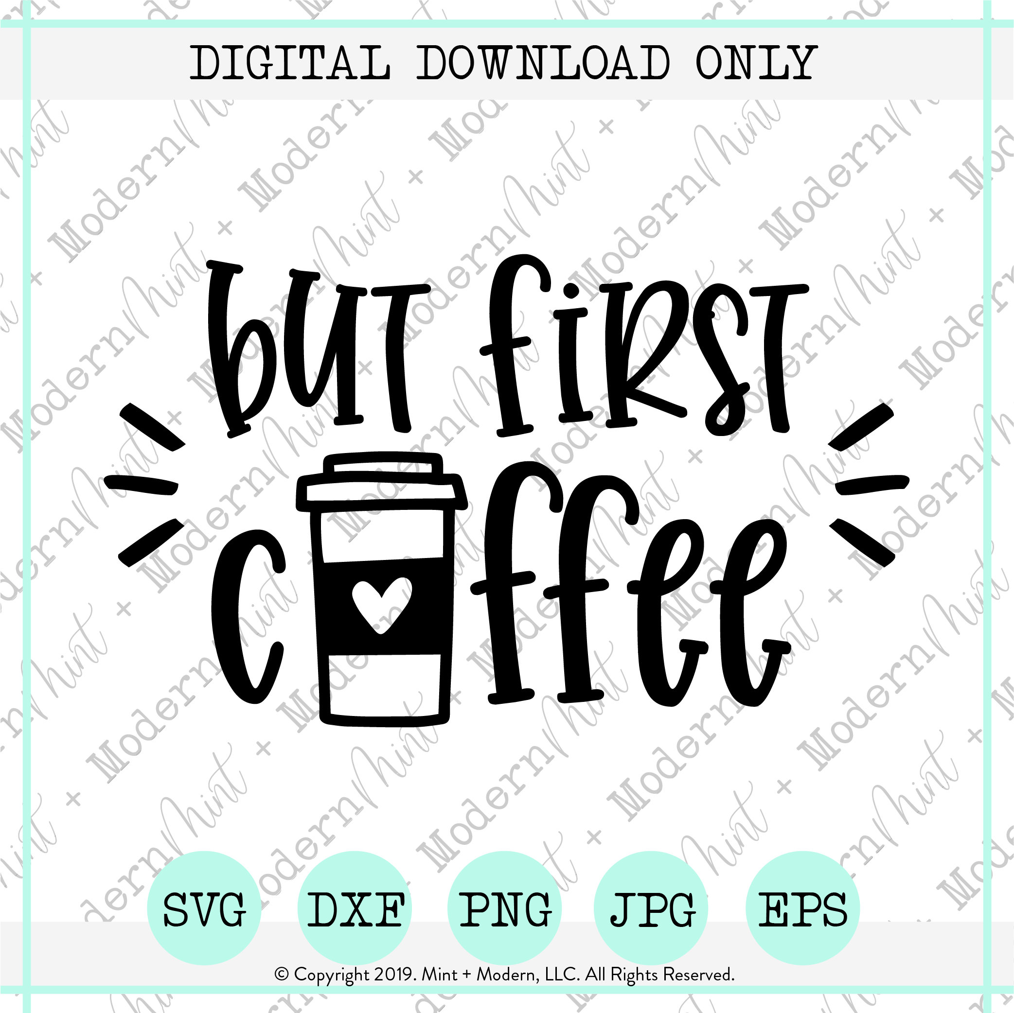 But First Coffee SVG Cutting Files Digital Download Only | Etsy