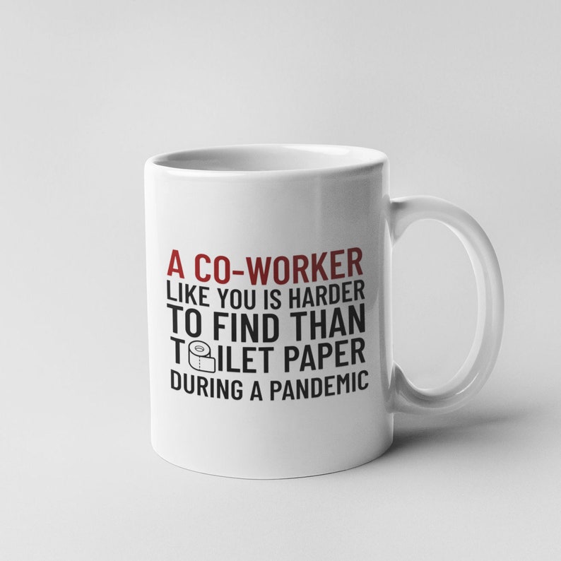 Co-worker Coffee Mug Funny a Co-worker Like You is Harder to Find Than ...