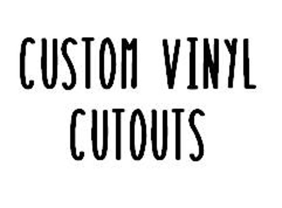 CUSTOM VINYL CUTOUTS | Etsy