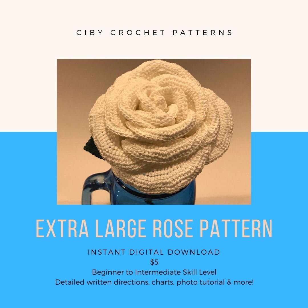 Crochet Rose Pattern, Extra Large, Instant Digital Pattern Download - Etsy