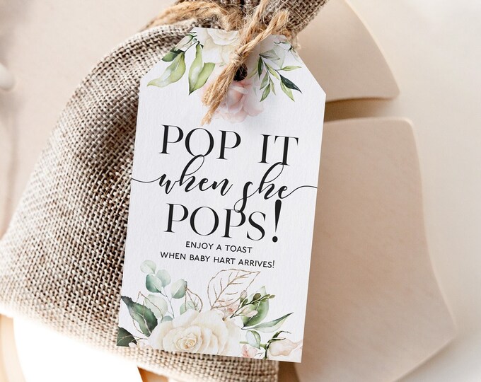 Floral Pop It When She Pops Tag Template Baby Shower Champagne Tag Pink ...