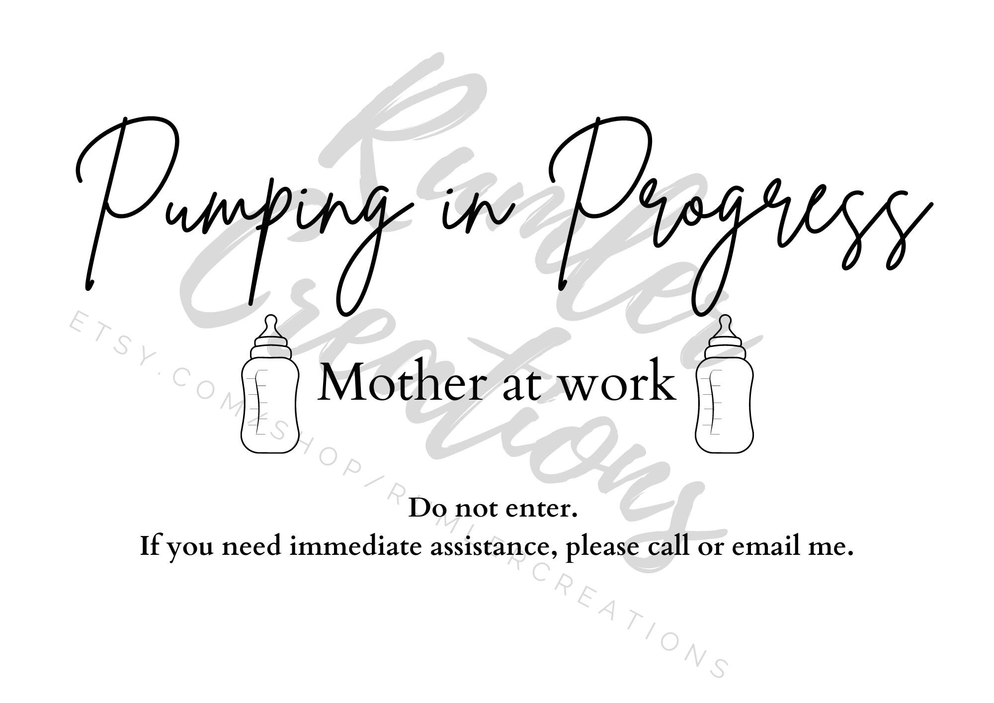 Pumping in Progress Sign, Working Mom, Nursing, Do Not Enter, Digital ...