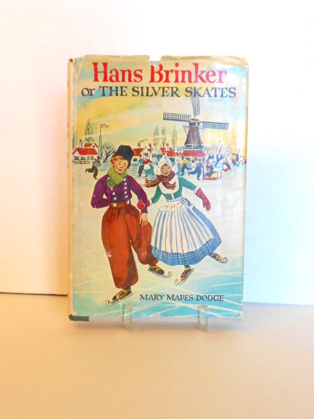 Hans Brinker or the Silver Skates 1954 Edition Classic Childrens Books ...
