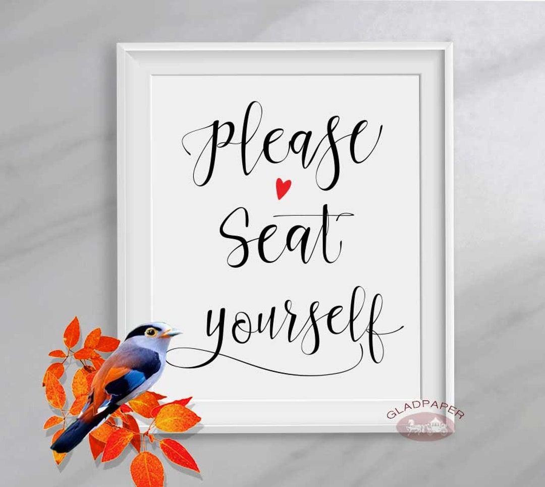 Please Seat Yourself Sign, Wedding Seating Sign, Modern Calligraphy ...