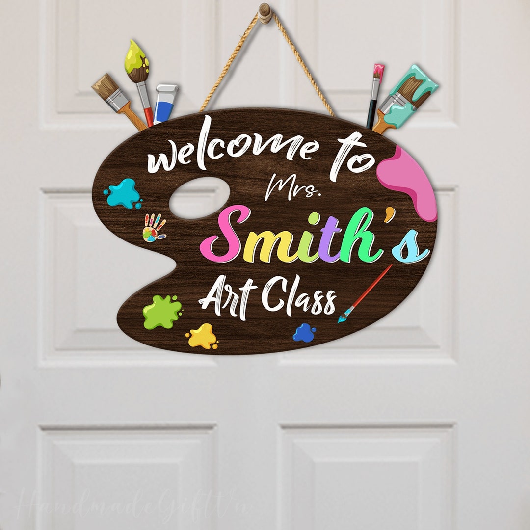 Art Teacher Hanging Door Sign, Art Class Decoration, Teacher Door Sign ...