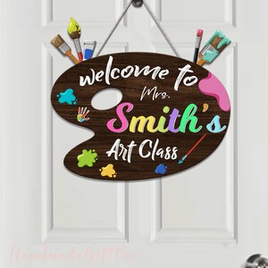 Art Teacher Hanging Door Sign, Art Class Decoration, Teacher Door Sign ...