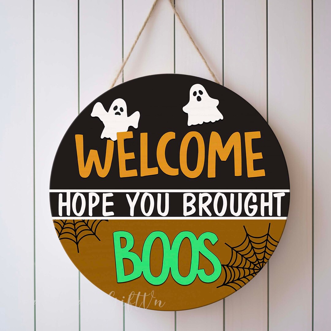 Halloween Front Door Decor, Welcome Hope You Brought Boos, Halloween ...