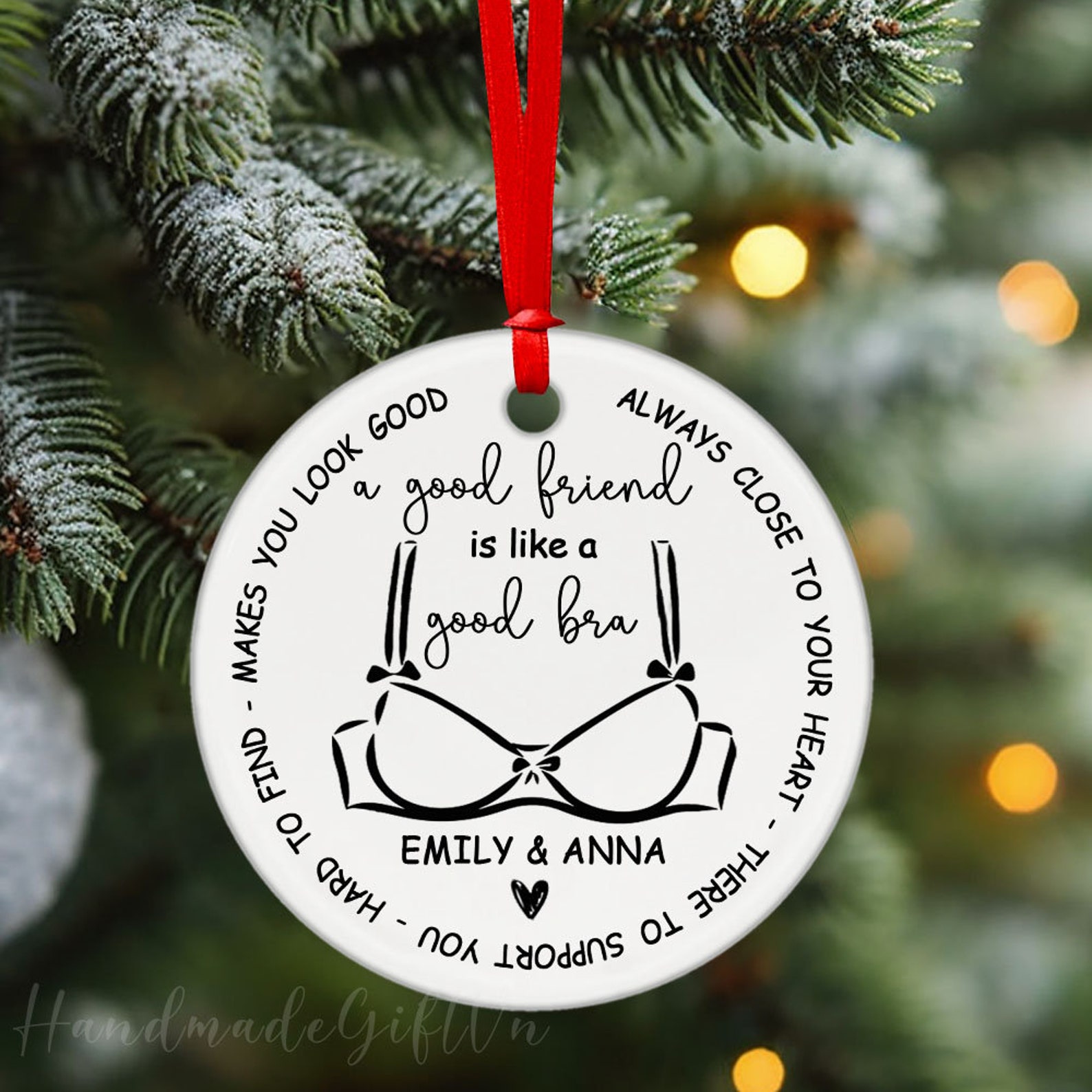 A Good Friend is Like A Good Bra Ornament, Funny Best Friend Ornament ...