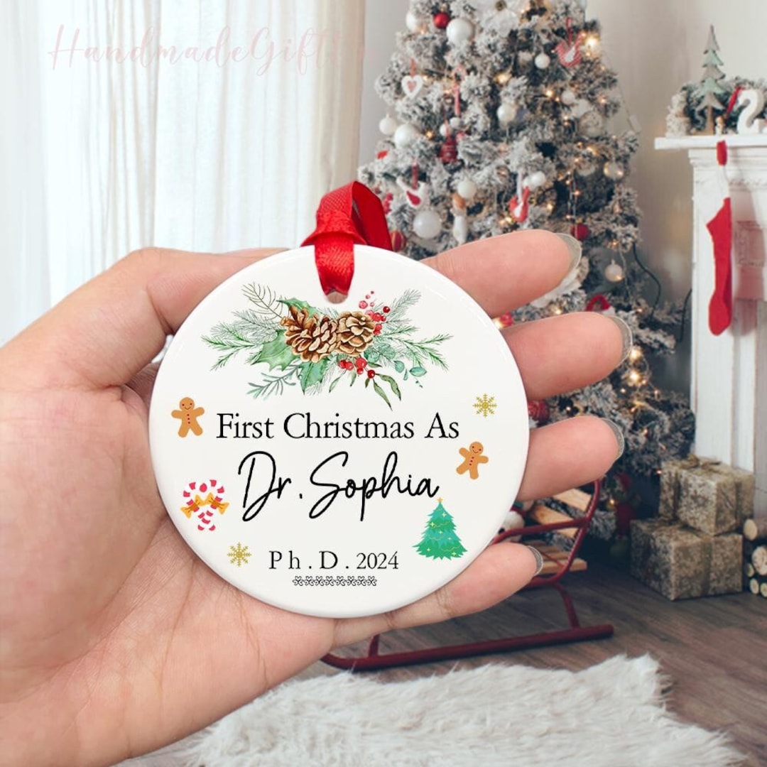 First Christmas as Doctor Ornament, Phd. Christmas Gift, Gift for ...