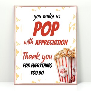 You Make Us Pop With Appreciation, Popcorn Teacher Appreciation Sign ...
