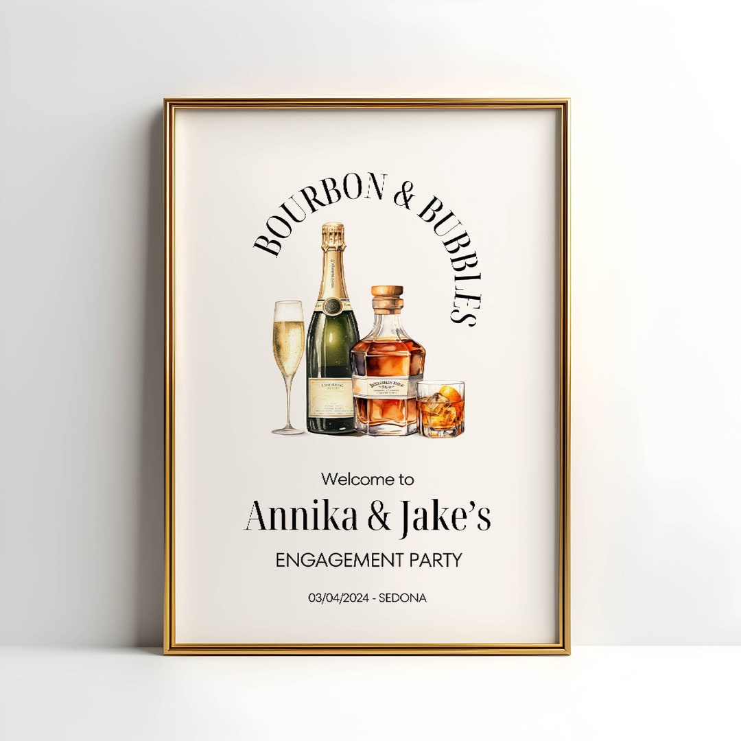 Bubbles and Bourbon Welcome Sign - Editable Template, Engagement Party ...