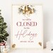 Closed for the Holidays Sign, Closed for Business, Shop Open Hours ...