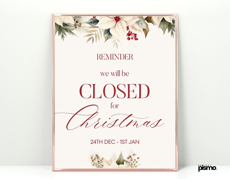 Closed for the Holidays Sign, Closed for Business, Shop Open Hours ...